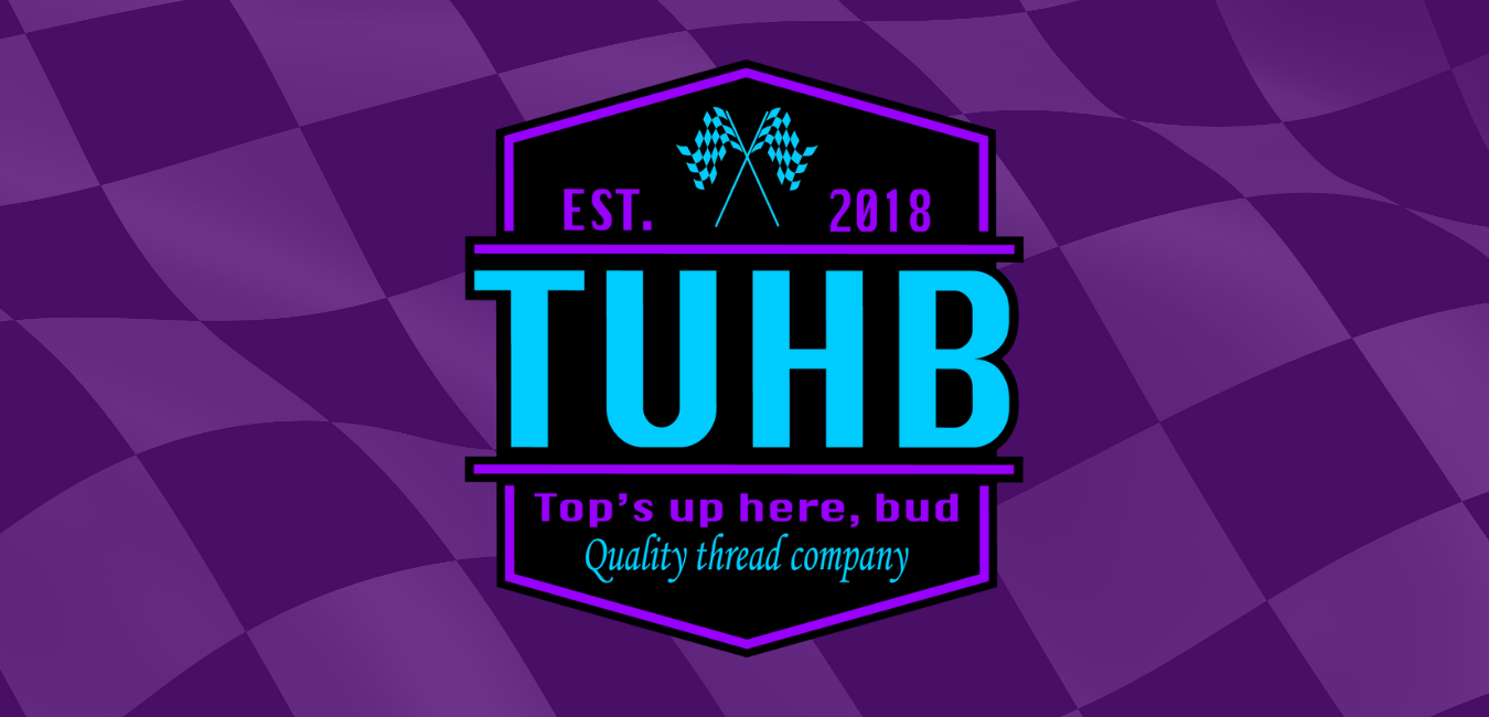 Tops Up Here Bud – TUHB Quality Threads