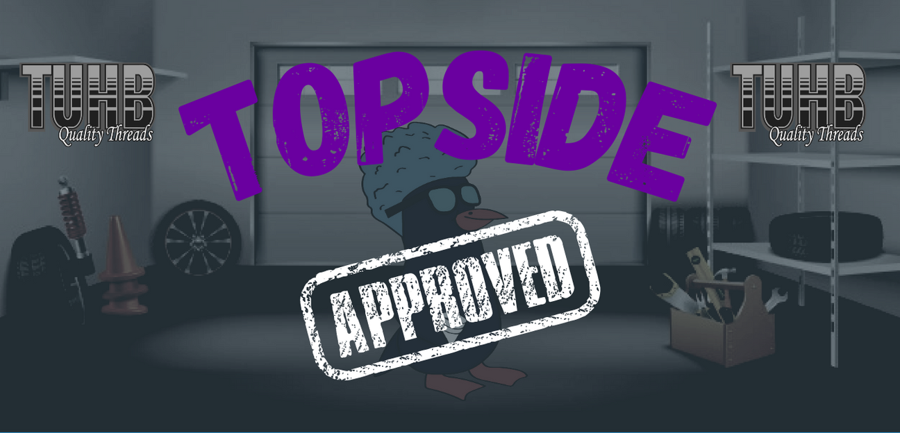 Tops Up Here Bud – TUHB Quality Threads